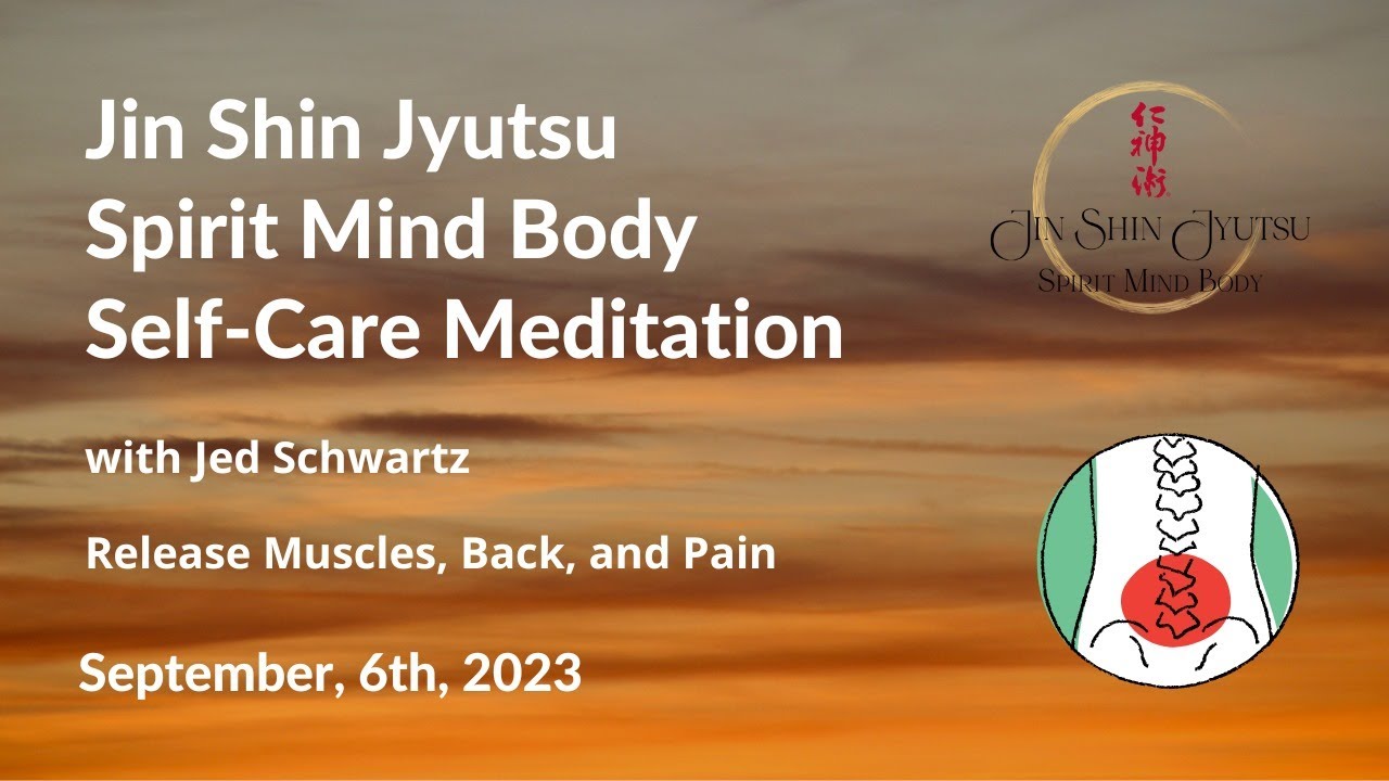 April 5, 2023 Jin Shin Jyutsu Spirit Mind Body Self-Help Meditation for ...