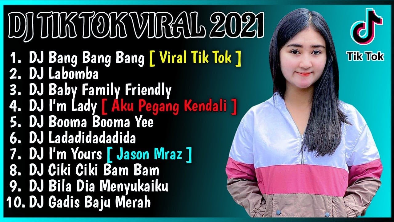 DJ TIKTOK TERBARU 2021 - DJ BANG BANG BANG BIGBANG FULL BASS TIK TOK VIRAL REMIX TERBARU 2021 ...