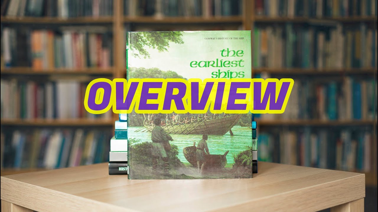 155 - The EARLIEST SHIPS - The Evolution of BOATS into SHIPS - YouTube