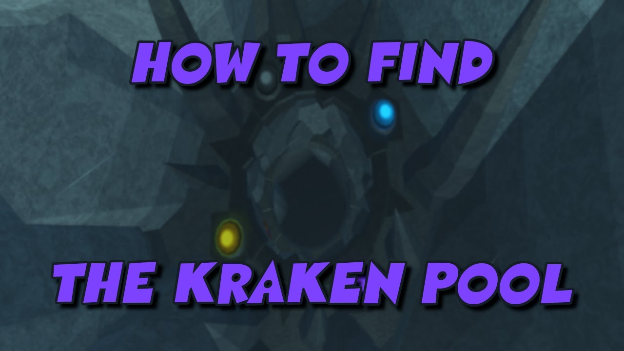 How To Find The KRAKEN POOL In Fisch! | Roblox - YouTube