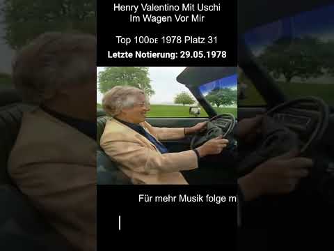 Henry Valentino – Mit Uschi Im Wagen Vor Mir (1978) | Platz 31 der ...