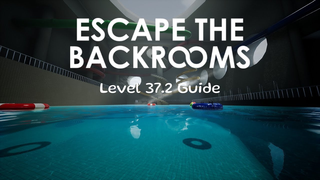 Escape The Backrooms - 37.2 - Guide - YouTube