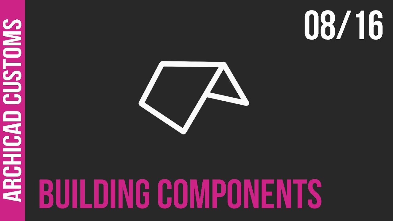 Customize Archicad - Building Components 08/16 - YouTube