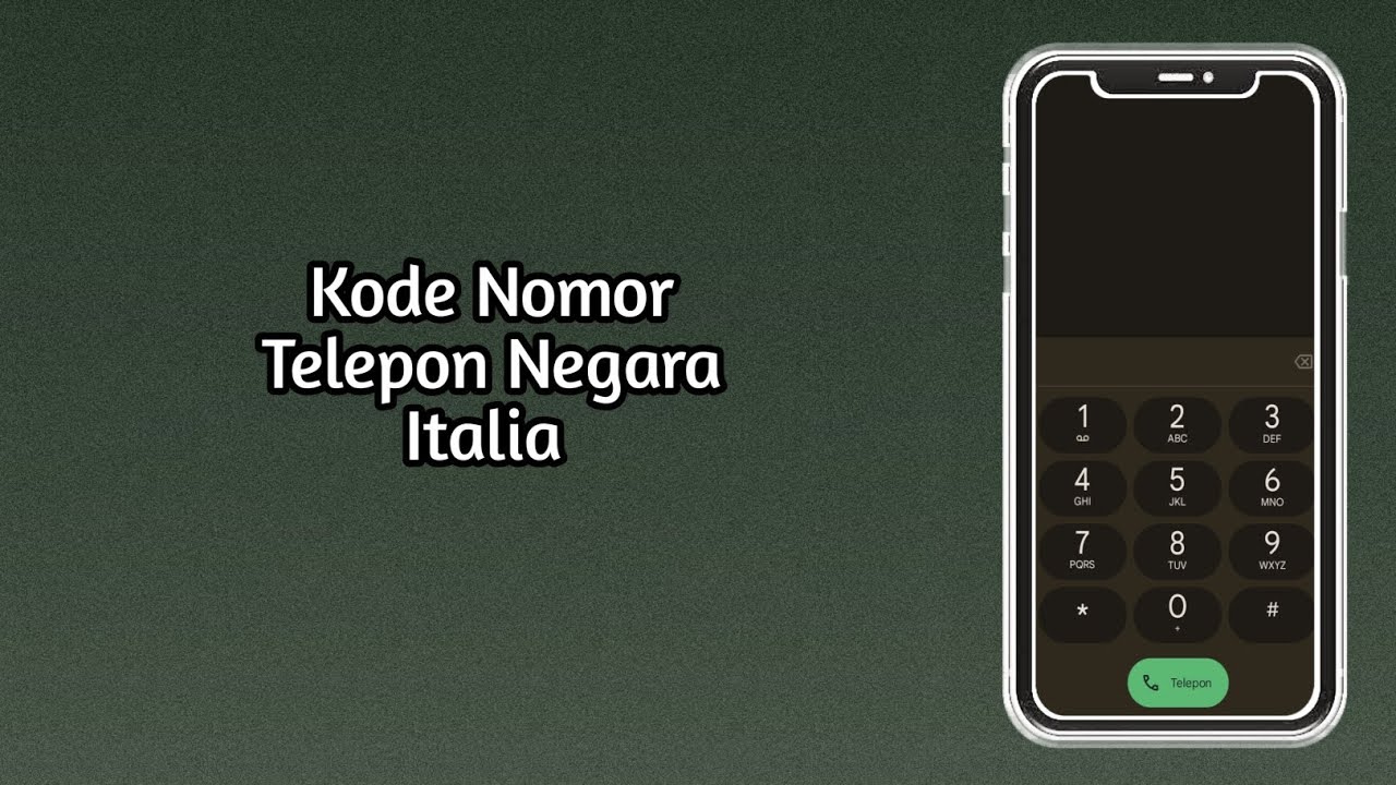 Kode Nomor Telepon Negara Italia 2024 - YouTube