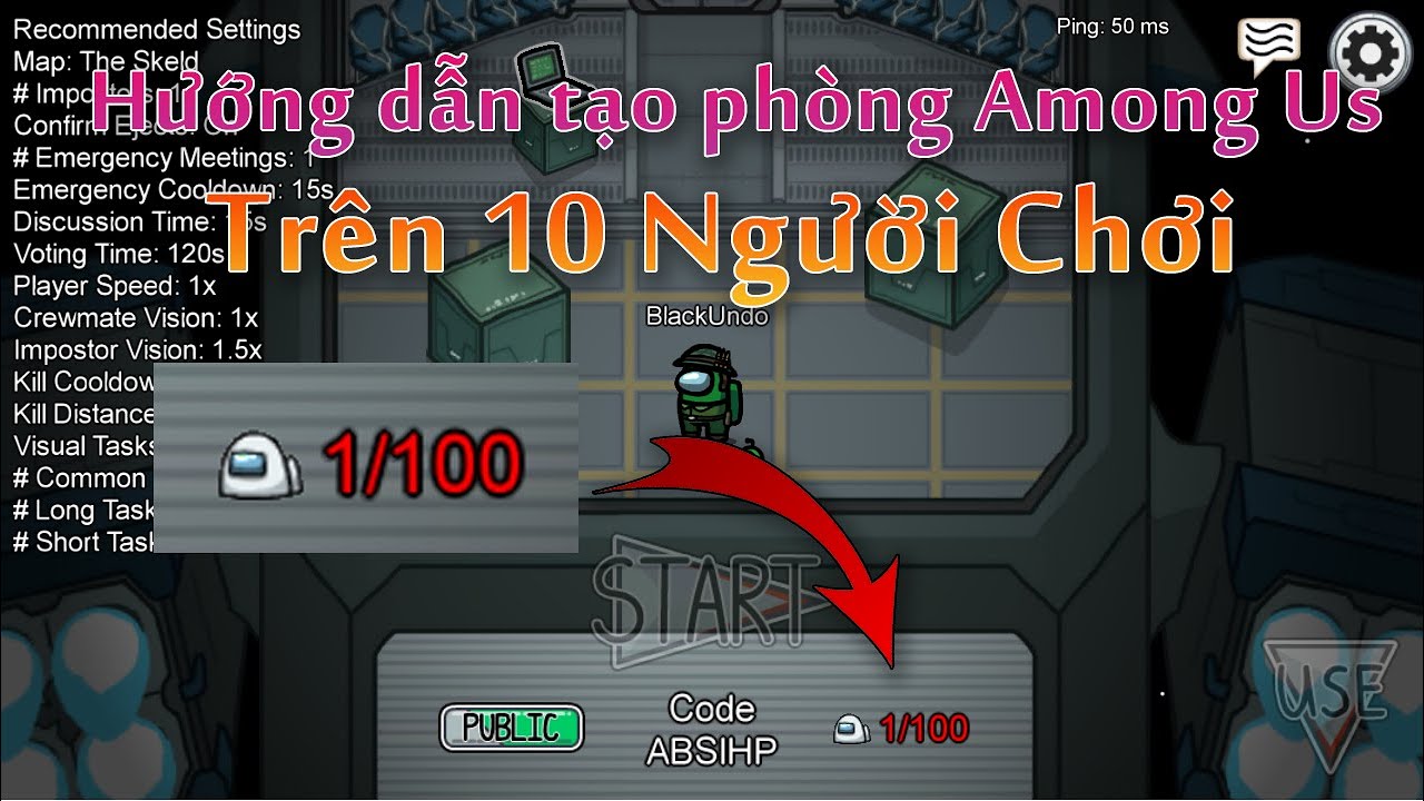 Hướng Dẫn Tạo Phòng Among Us 100 Người | Black Undo - YouTube