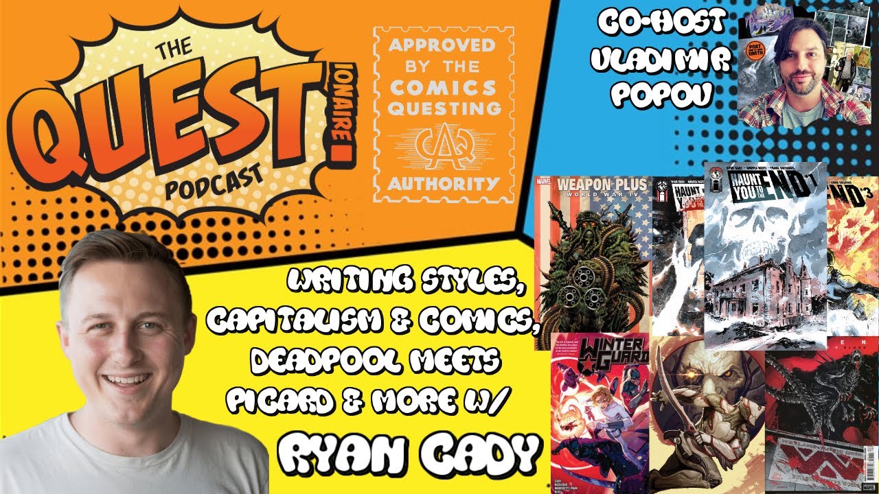 Writing Styles, Capitalism & Comics, Deadpool Meets Picard & More w ...