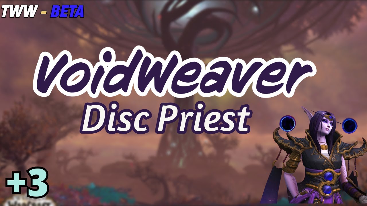Voidweaver - Disc Priest - TWW Beta - YouTube