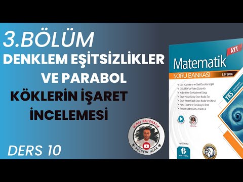 2. Dereceden Denklemler 10. video: Köklerin İşaretlerinin incelenmesi