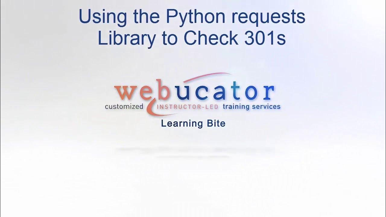 Checking 301 Redirects with Python Requests - YouTube