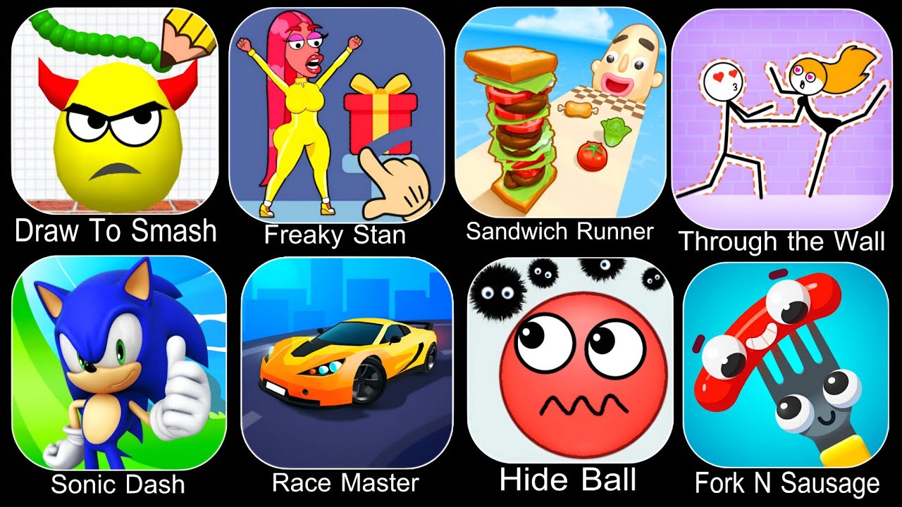 Draw To Smash,Freaky Stan,Sandwich Runner,Through the Wall,Sonic Dash ...