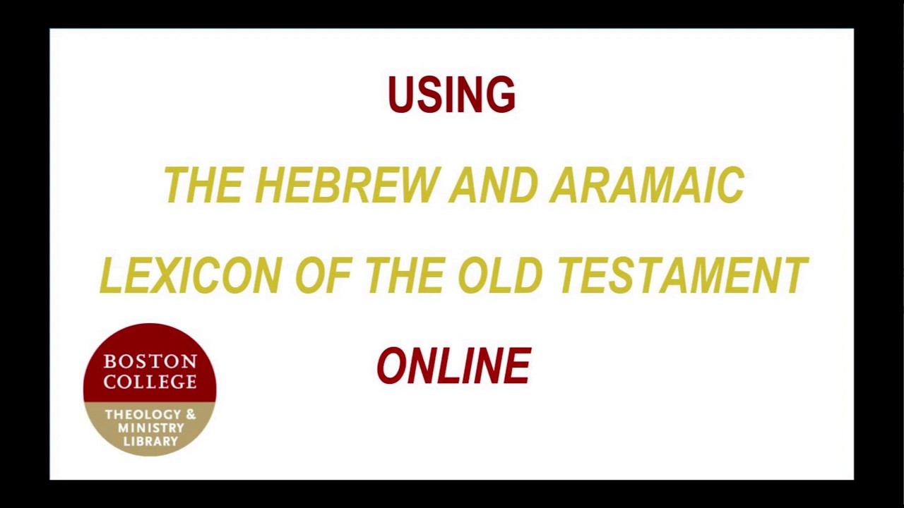 Using the Hebrew and Aramaic Lexicon of the Old Testament Online - YouTube