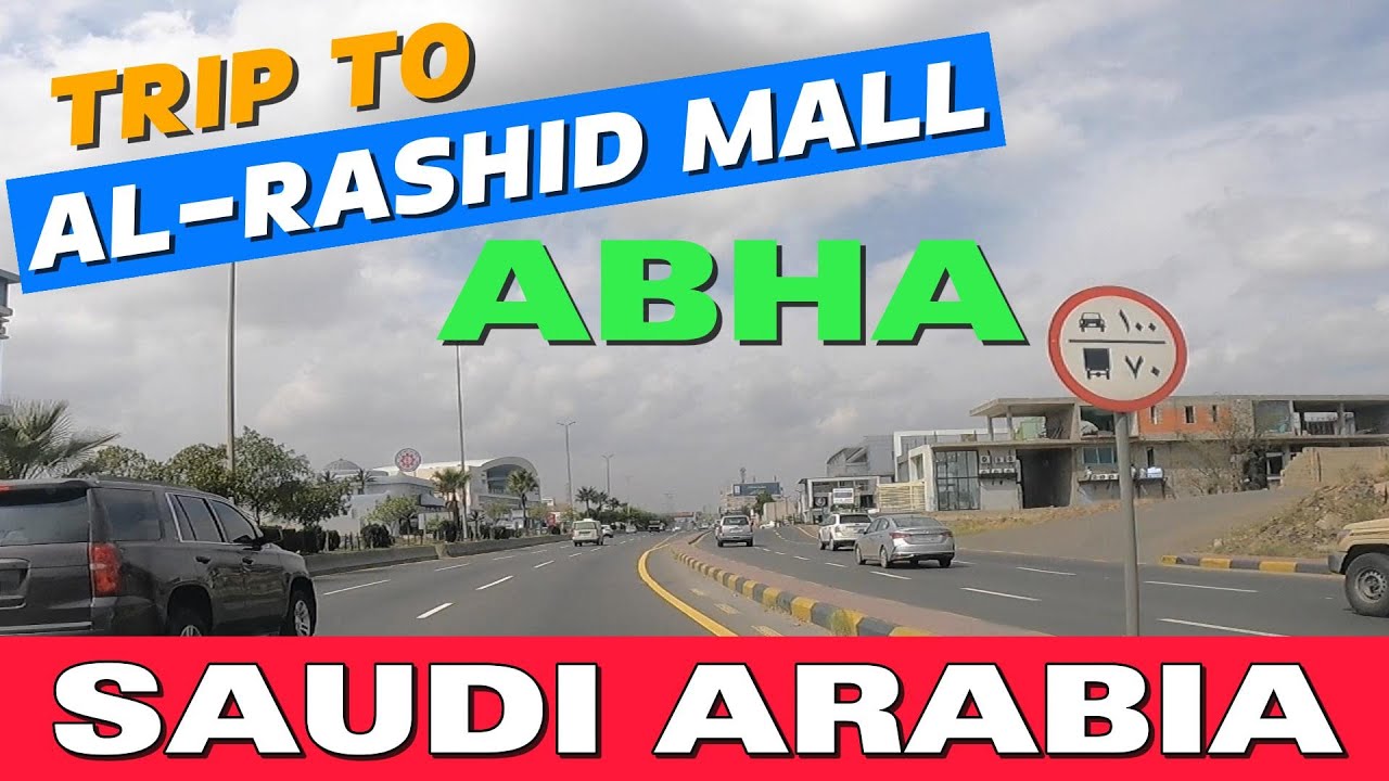 TRIP TO AL - RASHID MALL | ABHA, SAUDI ARABIA - YouTube