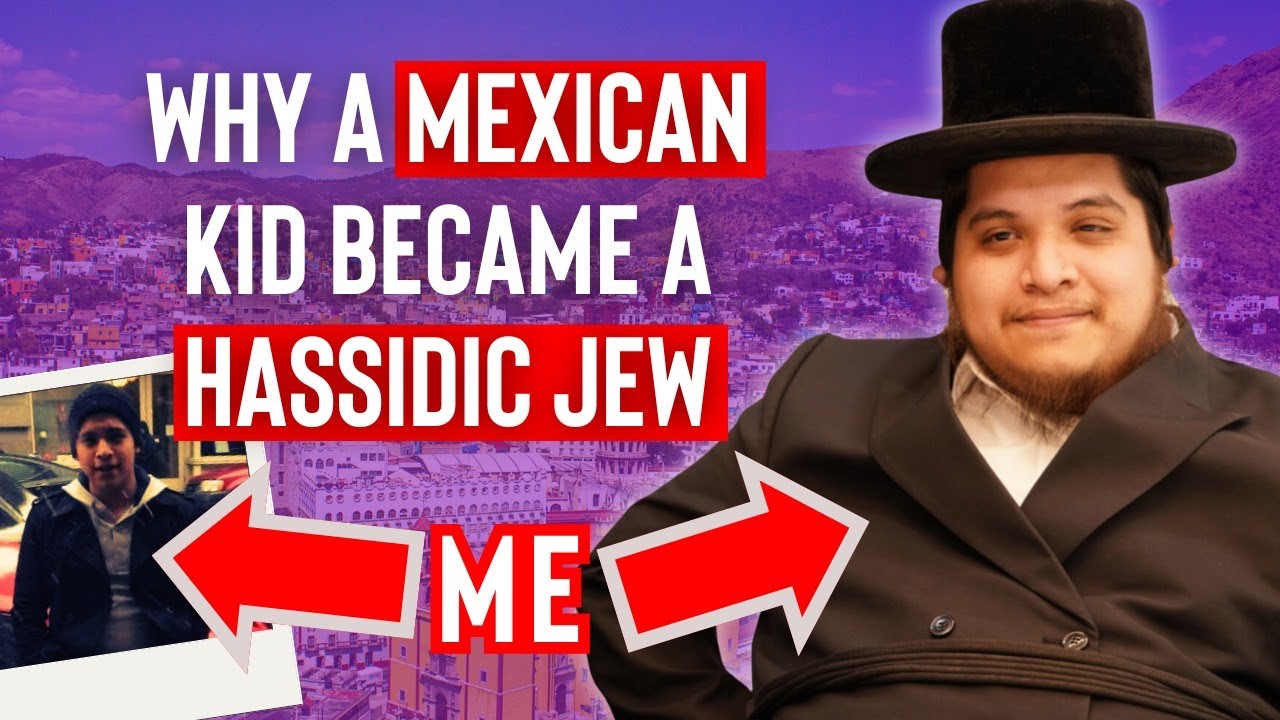 Why a Mexican Kid Became a Hassidic Jew | The Story of Mayer Weiss ...