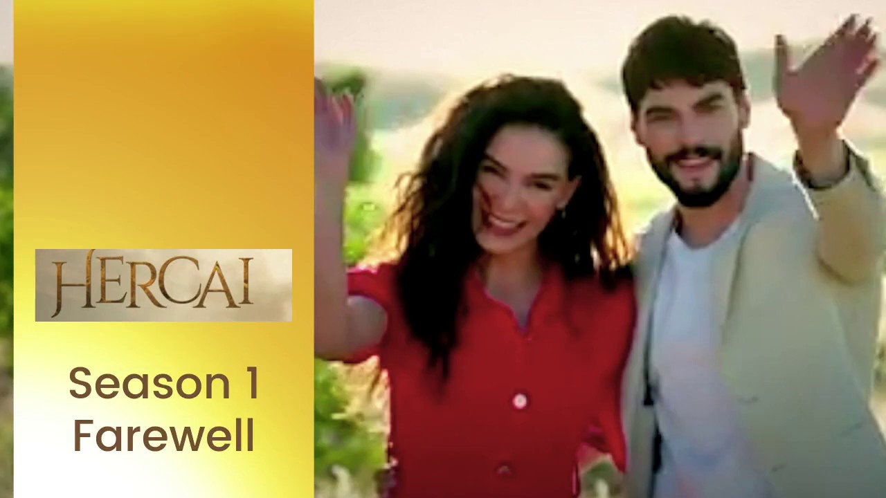 Hercai Season 1 Farewell Akin Akinozu & Ebru Sahin English 2019 - YouTube