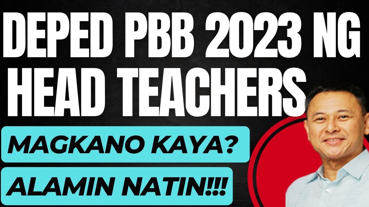 DEPED PBB 2023 NG HEAD TEACHER MAGKANO KAYA? - YouTube