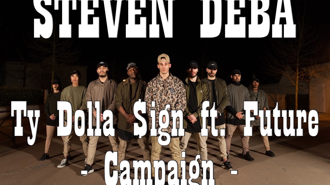 Campaign @TyDolla$ign | ALLin Dance Crew | STEVEN DEBA - YouTube
