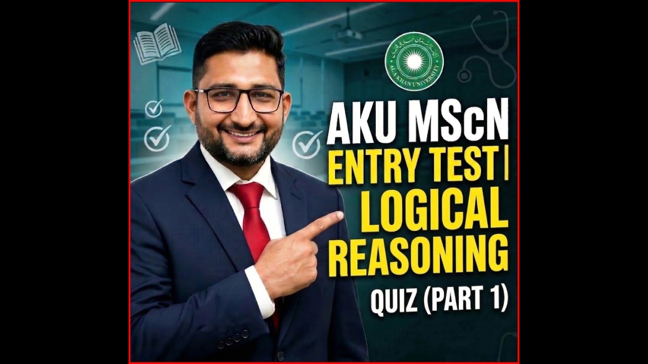 AKU MScN Entry Test Prep: Logical Reasoning, Algebra, & Geometry ...