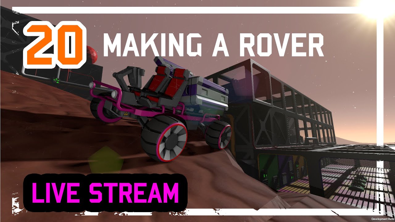 Making a rover... eventually - Live Stream - Let's Survive MARS ...