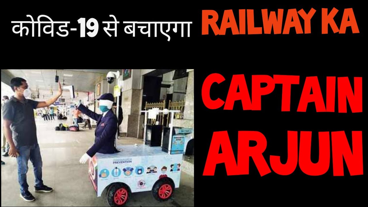 CAPTAIN ARJUN : ROBOT TO FIGHT COVID-19 BY CENTRAL RAILWAY, PUNE ...