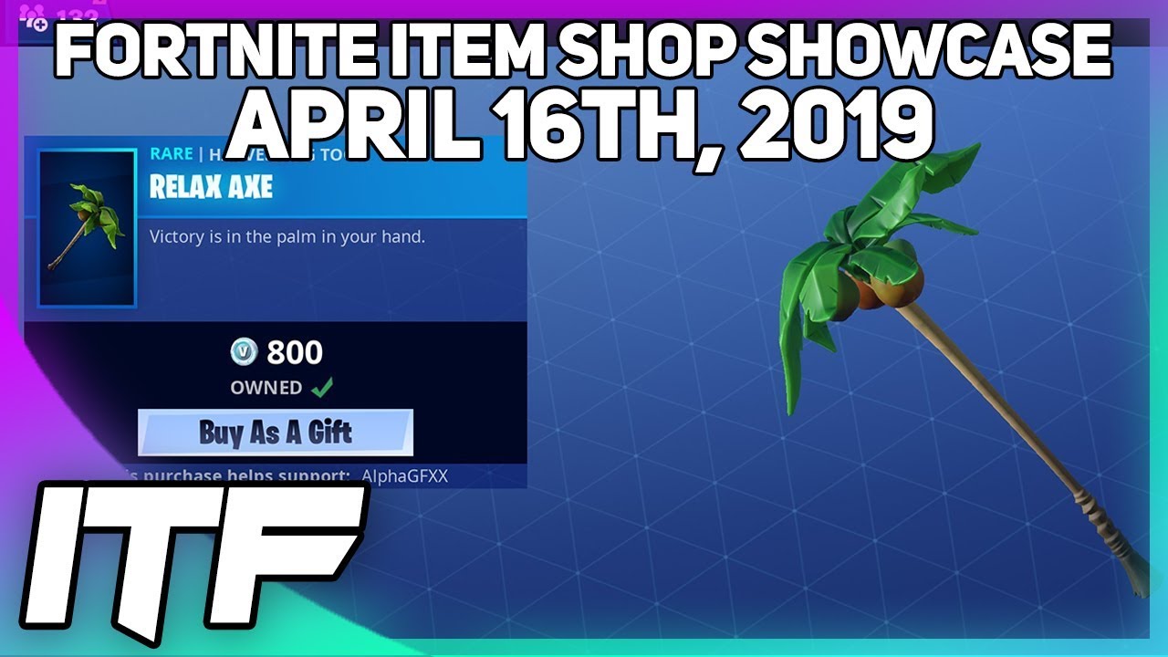 Fortnite Item Shop *NEW* RELAX AXE! [April 16th, 2019] (Fortnite Battle ...