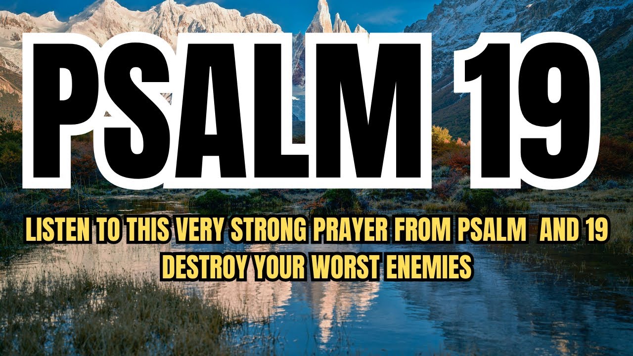 Psalm 19 Urgent Prayer to Break Addictions and Bad Habits - YouTube
