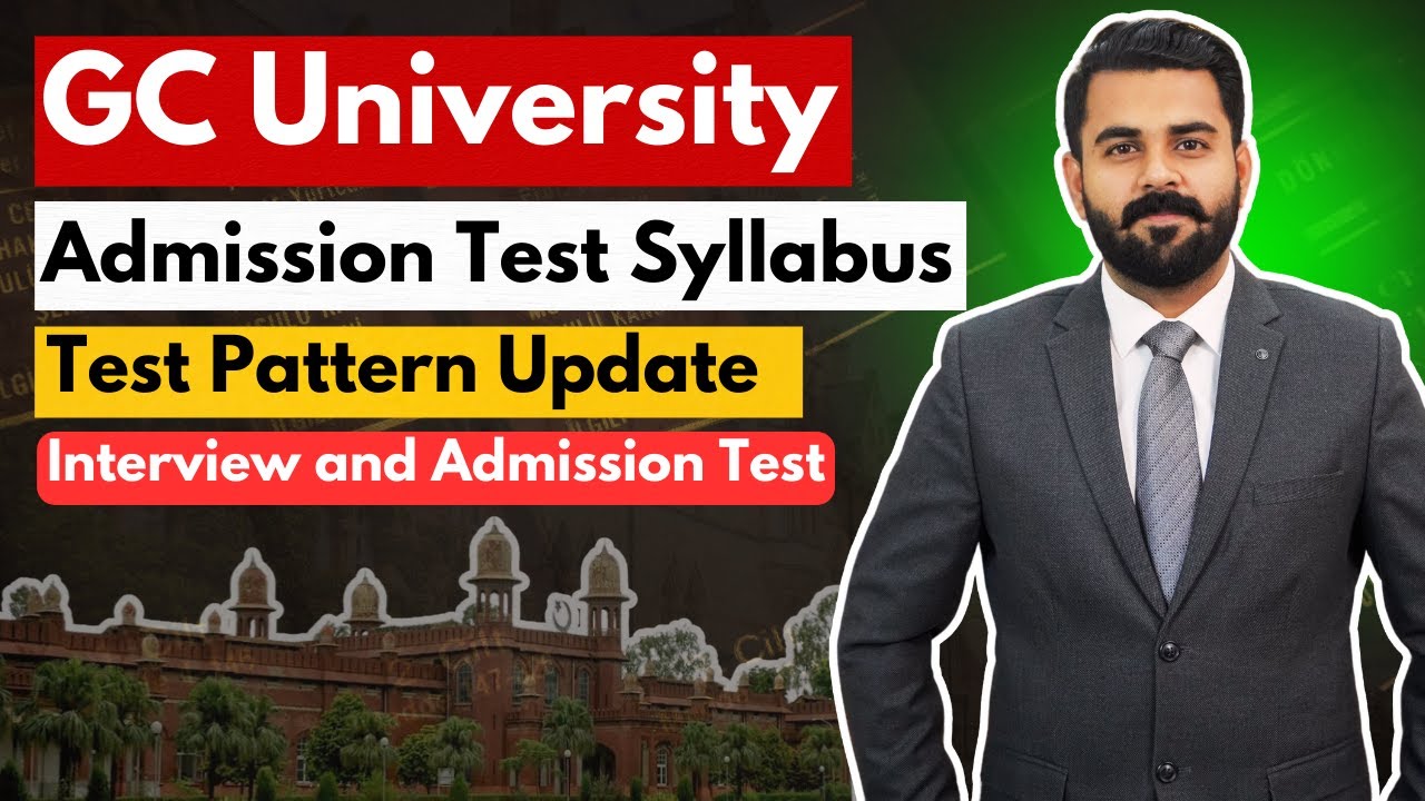 GC University Admissions 2024 | Admission Test Syllabus and Preparation ...