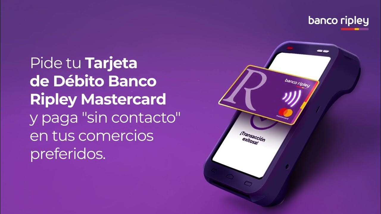 Pide tu Tarjeta de Débito Banco Ripley Mastercard y paga "sin contacto" en tus comercios ...