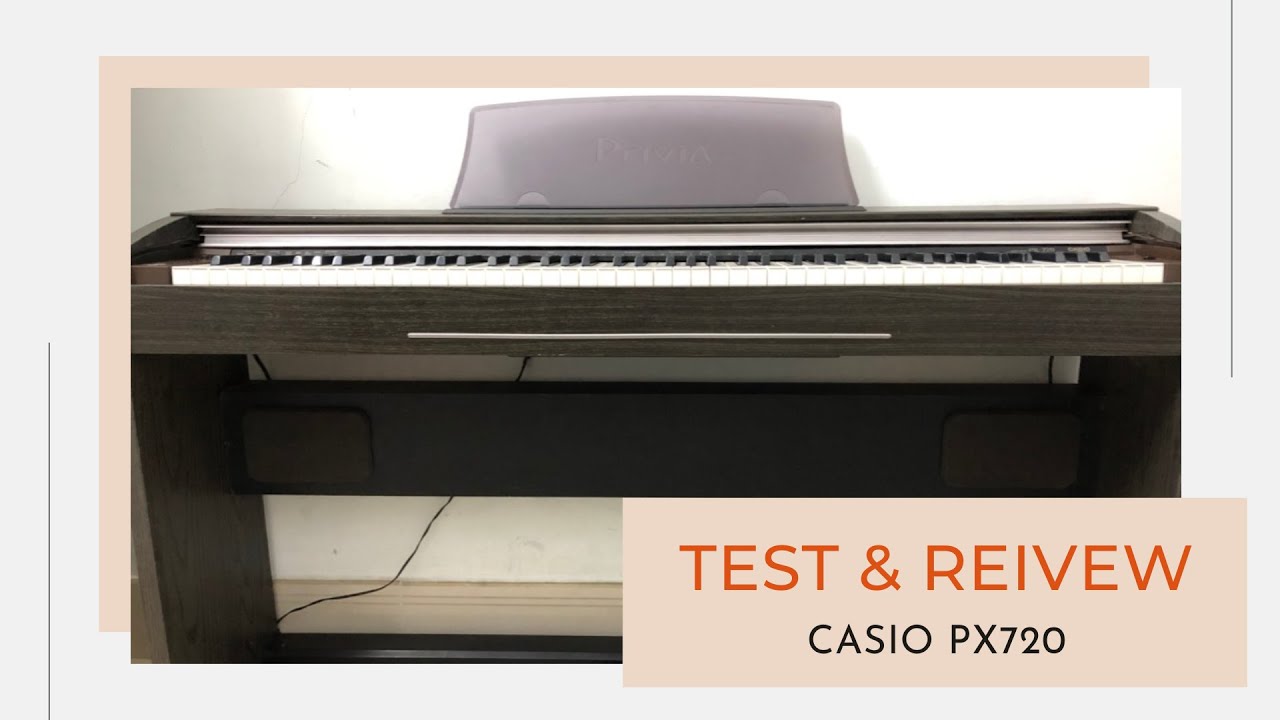 Test & Review Casio PX720 - YouTube