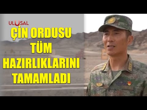 Çin Ordusu tüm hazırlıklarını tamamladı