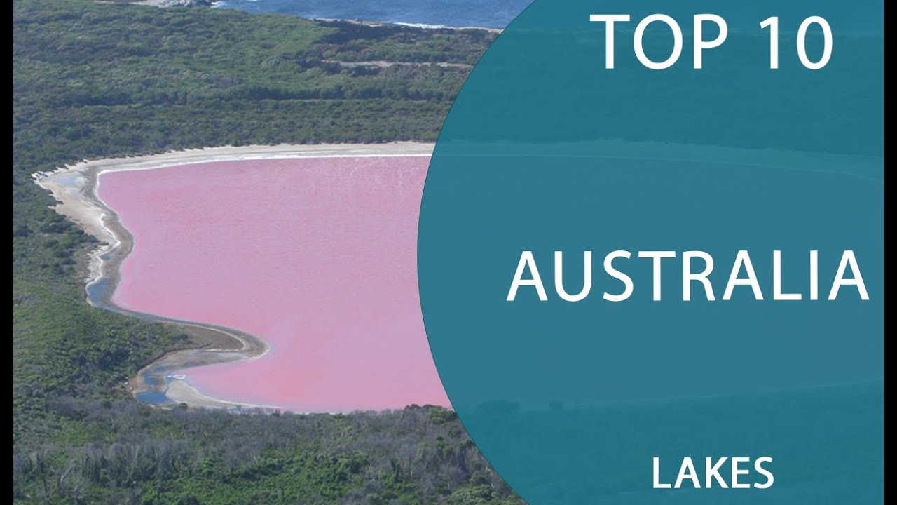 Top 10 Best Lakes to Visit in Australia | English - YouTube
