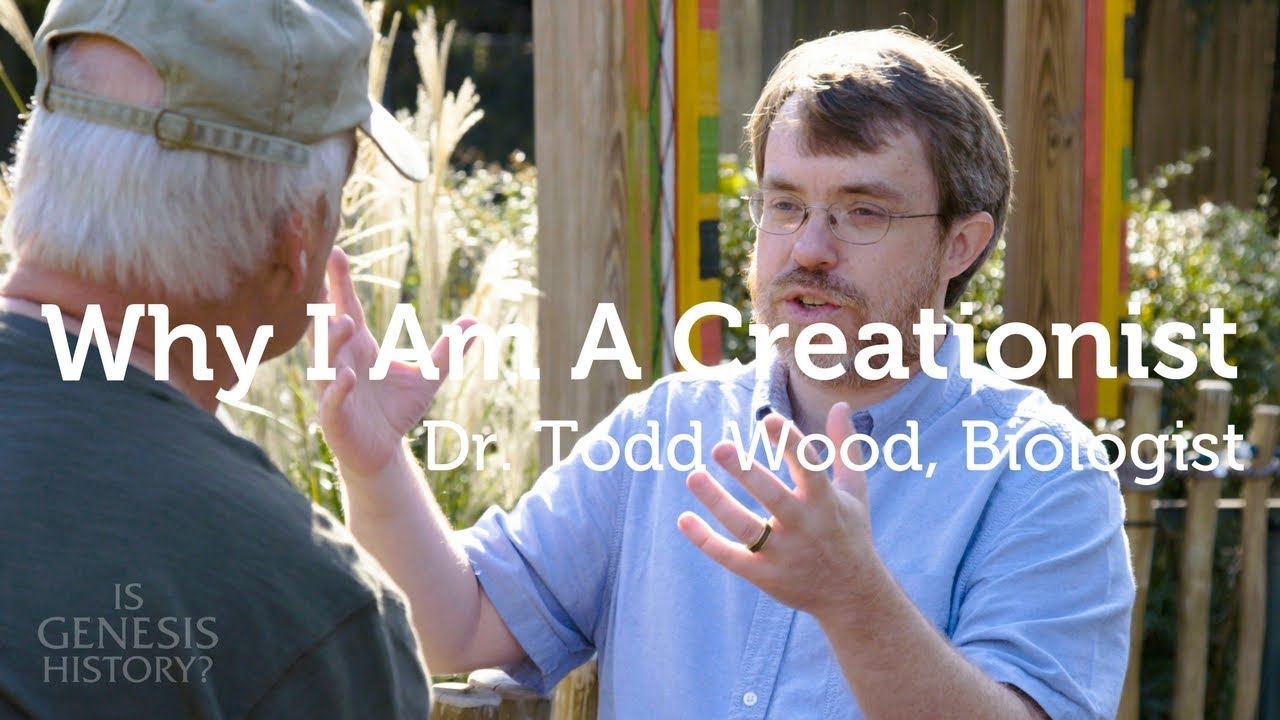 Why I Am a Creationist - Dr. Todd Wood, Biologist - YouTube