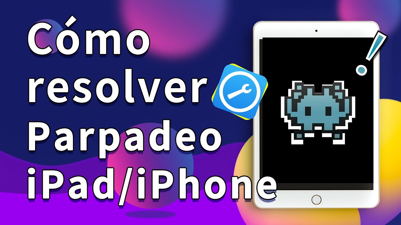 Cómo resolver el parpadeo de iPad/iPhone iOS 18/17/16 - YouTube