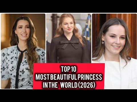 Who Is the World's Most Beautiful Princess? See the Top 10
