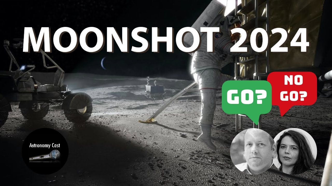 Astronomy Cast Episode 702: Moonshot 2024 - Go or No Go - YouTube