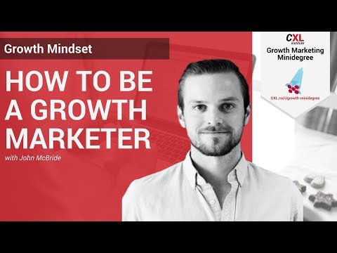 How to Become a Growth Marketer | CXL Institute Growth Microlesson