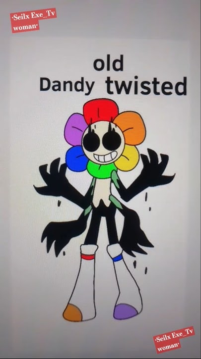 Dandy's world Twisted Old /#dandysworld #flipaclip #animation #drawing #meme #lazy #art 🌼🌈 - YouTube