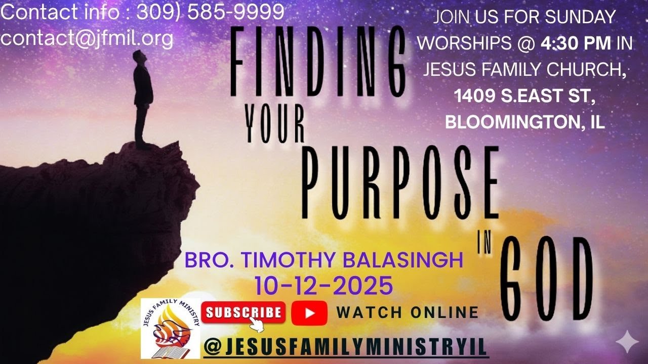 Finding Your Purpose In God | Jesus Family Church, Bloomington, IL ...