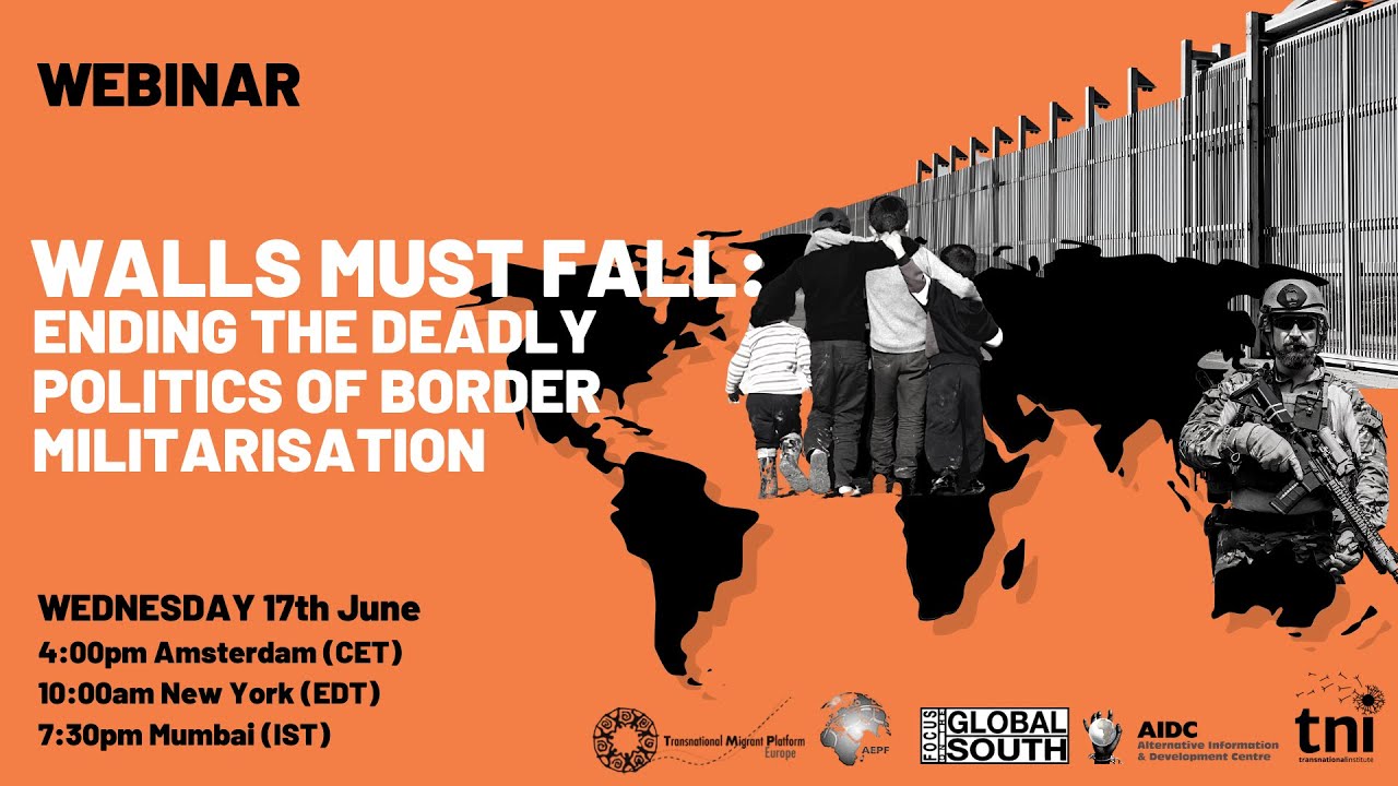 Webinar - Walls Must Fall - Ending the deadly politics of border ...