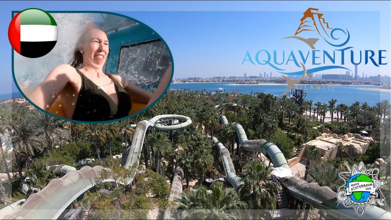 Aquaventure in Dubai | Wir nehmen euch mit auf die Rutschen! - YouTube