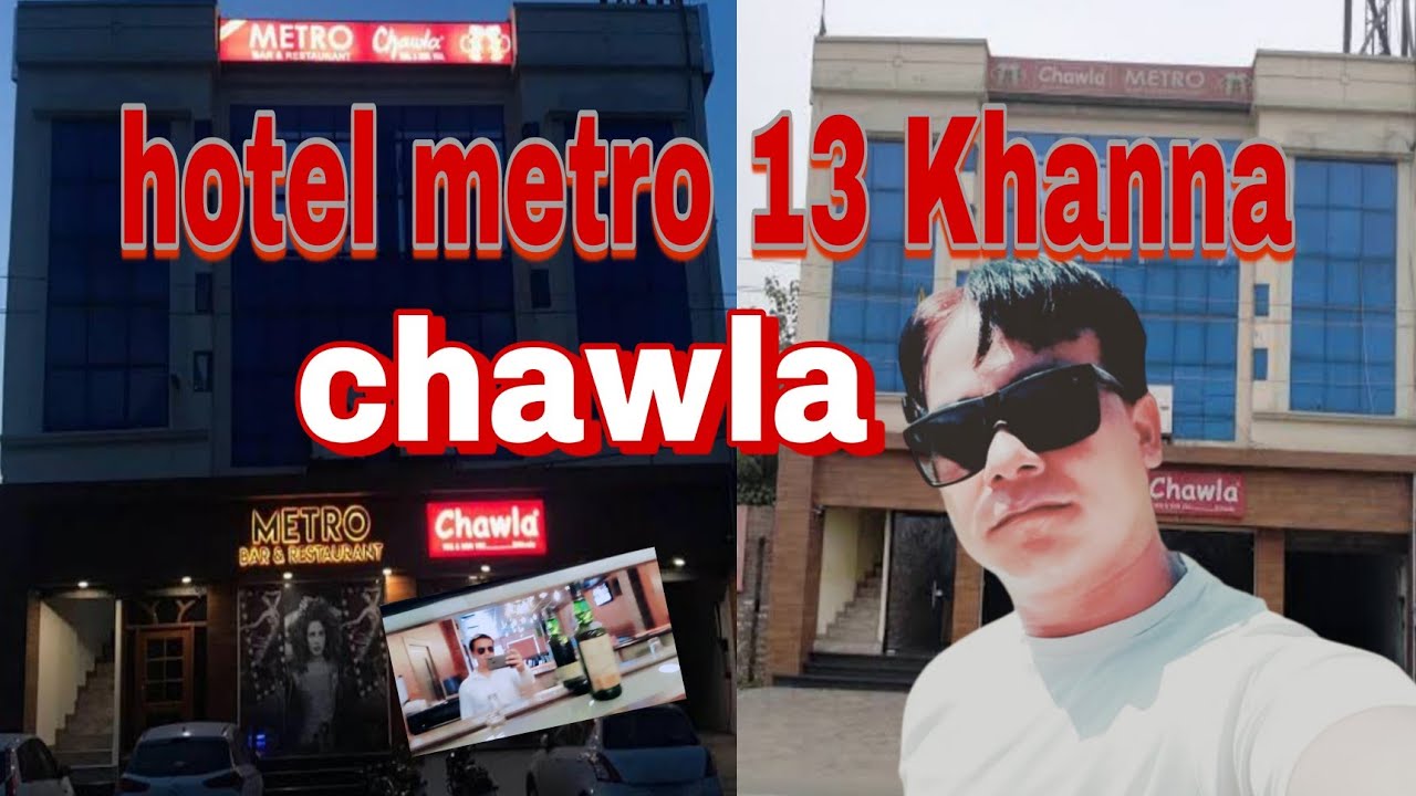 hotel metro 13 Malerkotla road Khanna || Chawla delhiwala khanna ...