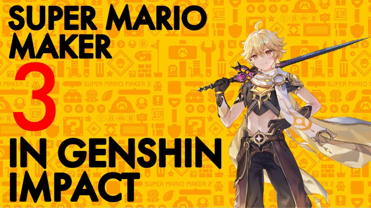 Super Mario Maker 3 in Genshin Impact - YouTube