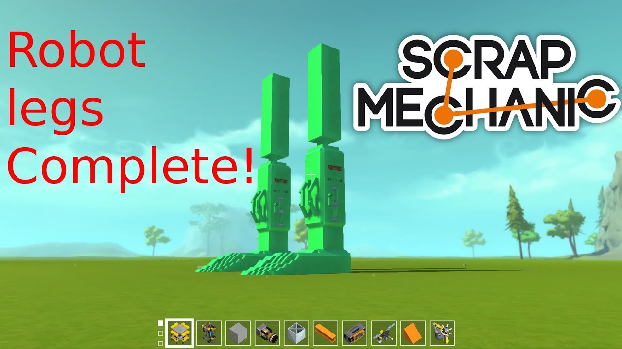 I built 2 robot legs that bend (Scrap Mechanic - Robot build) - YouTube