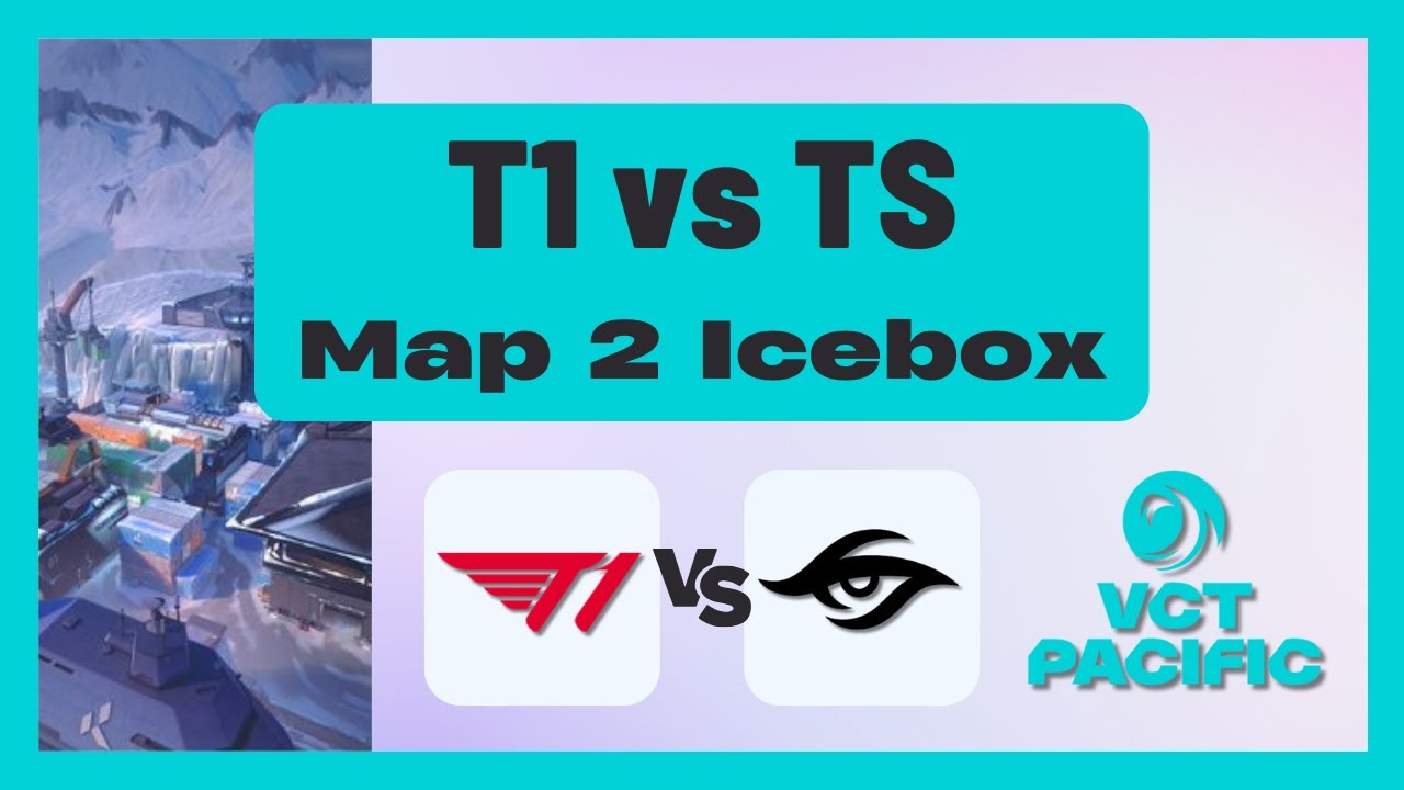 VCT PACIFIC Stage 1 | T1 vs TS | Map 2 Icebox - YouTube