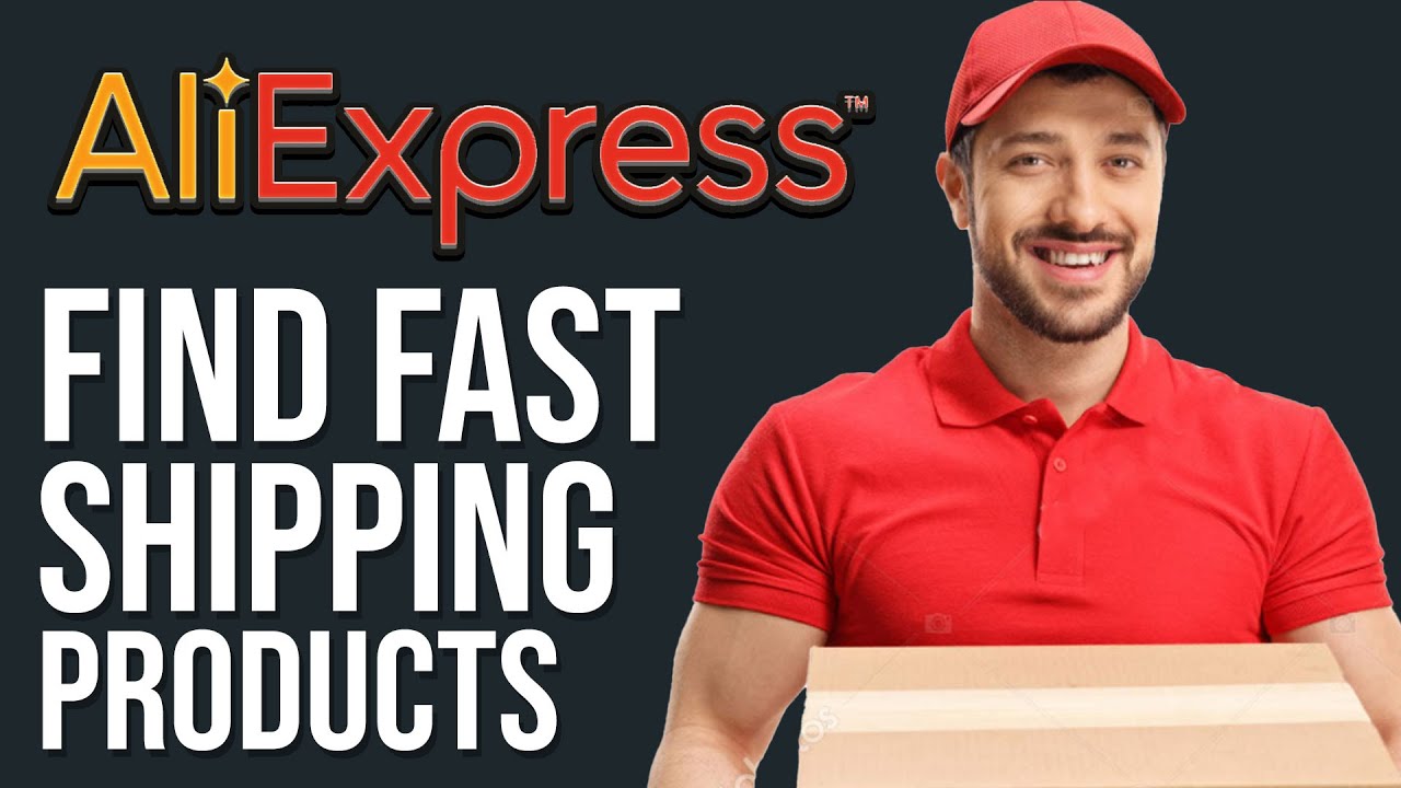 How To Find Fast Shipping Products On Aliexpress - YouTube