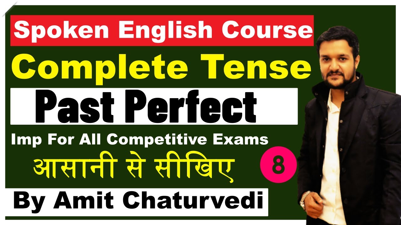 Past Perfect Tense : Had + Past Participle Verb Form | PAST PERFECT ...