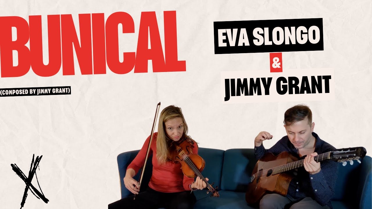 Jimmy Grant & Eva Slongo- Bunical (Gypsy Jazz, Jazz Manouche, Swing ...