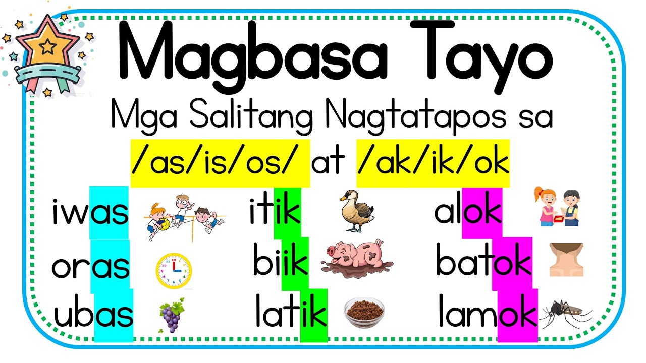 Pagsasanay sa Pagbasa ll Mga Salitang Nagtatapos sa \as\is\os at\ak\ik\ok\ ll Teacher Ana - YouTube