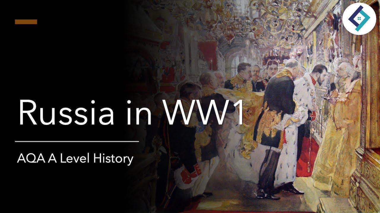 Russia in WW1 | Tsarist & Communist Russia | AQA A Level History - YouTube
