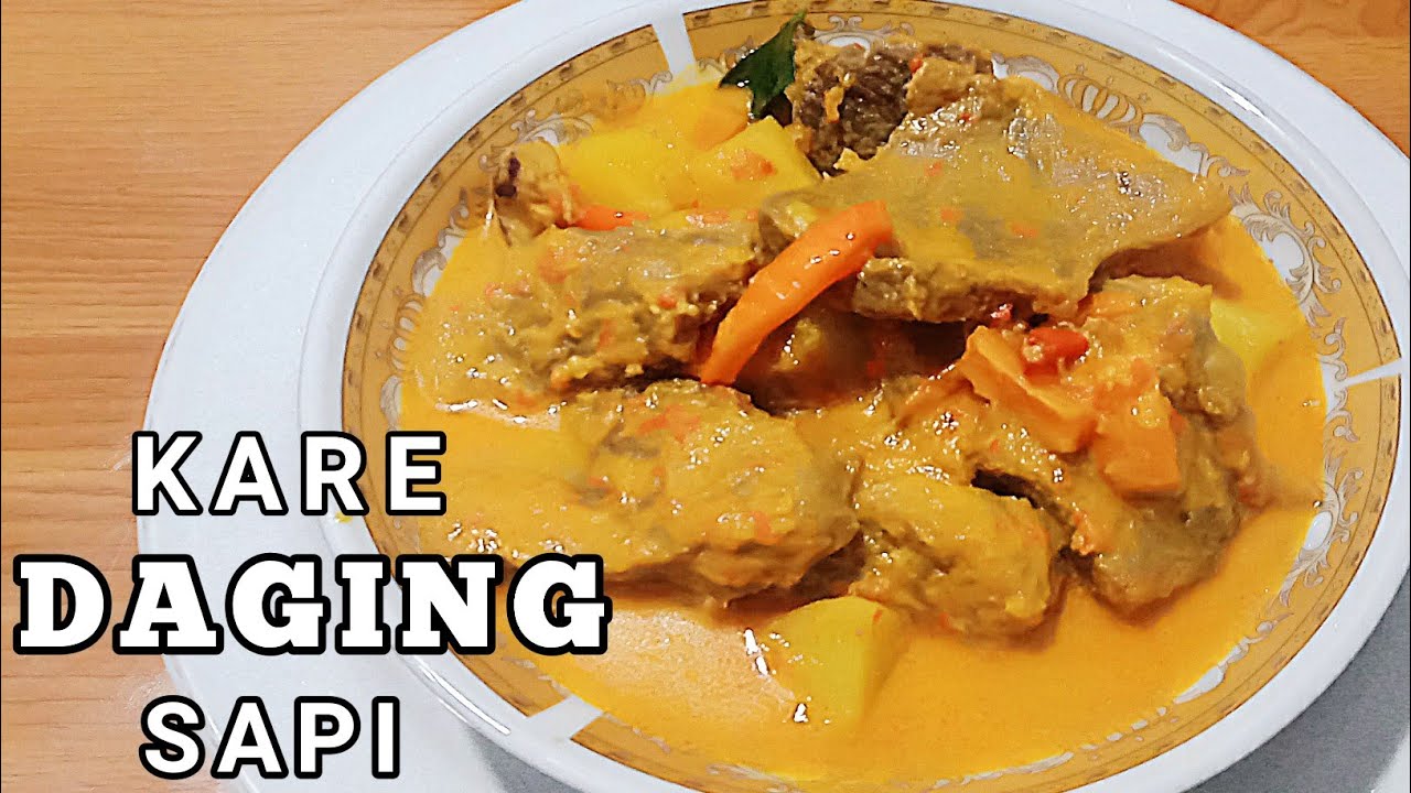 RESEP KARE DAGING SAPI SUPER ENAK LEMBUT DAN EMPUK BANGET - YouTube
