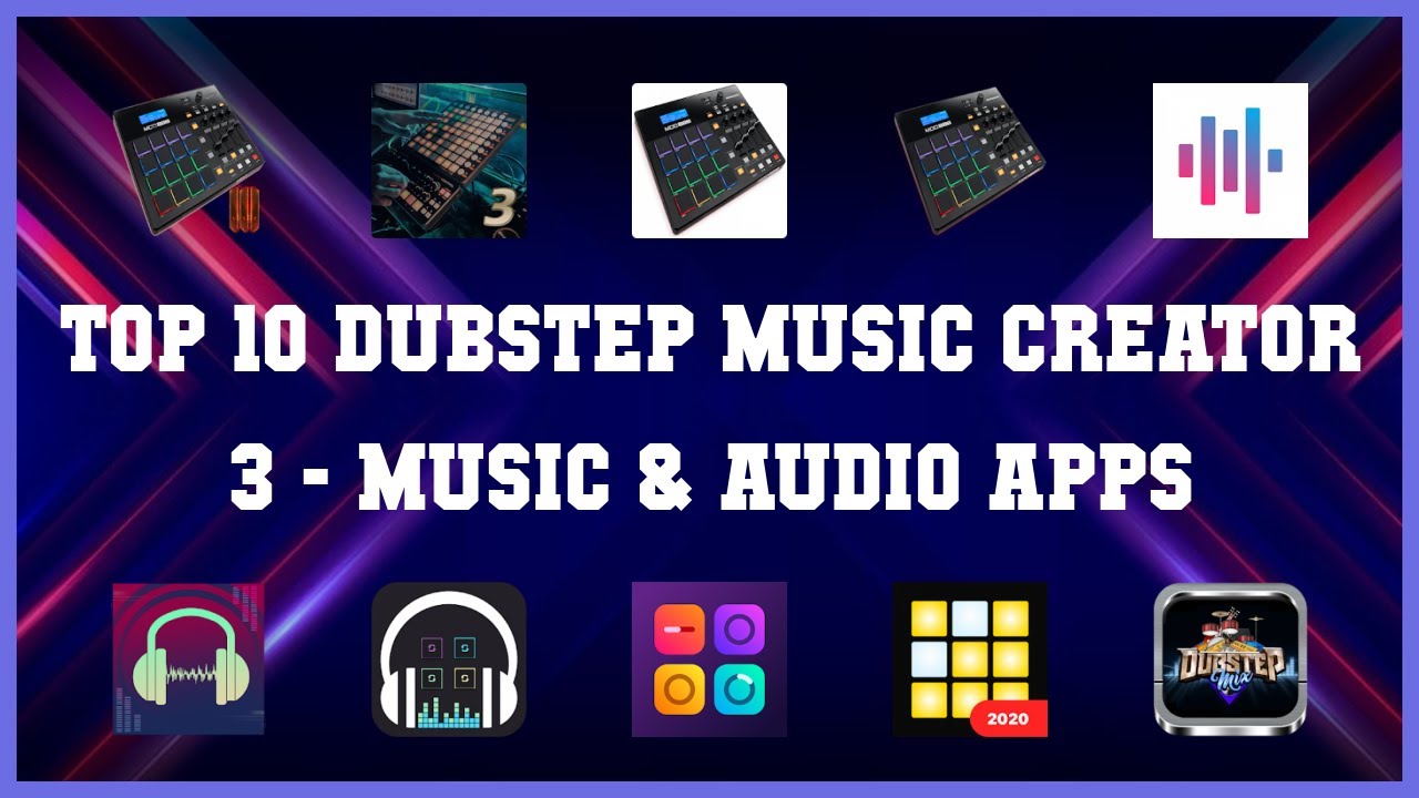 Top 10 Dubstep Music Creator 3 Android Apps - YouTube